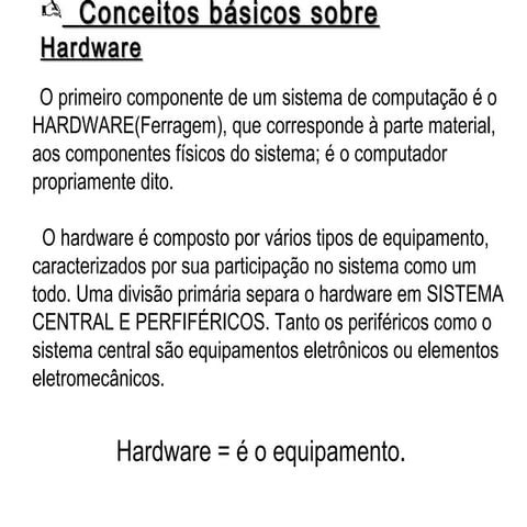 Conceitos básicos sobre Hardware | PPT