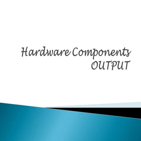 Hardware components | PPT