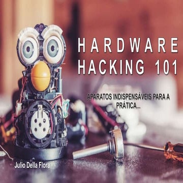 Hardware hacking 101 | PPT