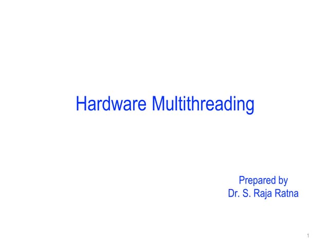 Hardware Multithreading.pdf Hardware Multithreading.pdf