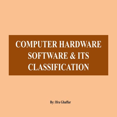 Hardware Software Clascccccsificationpptx Operating Systems Computer Software And Applications