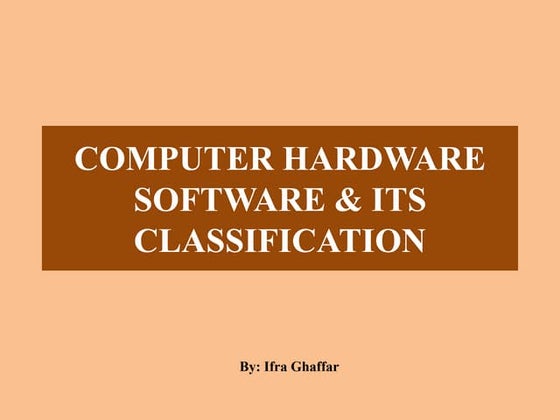 COMPUTER HARDWARE AND SOFTWARE | PPSX