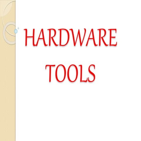 Hardware tools chs 8 | PPTX