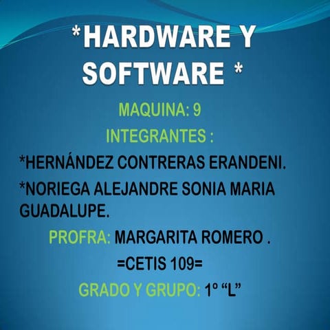 Hardware y software | PPTX | Computing | Technology & Computing