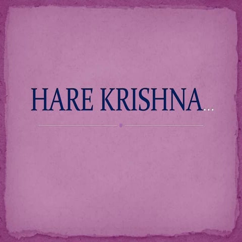 Hare krishna ppt | PPTX