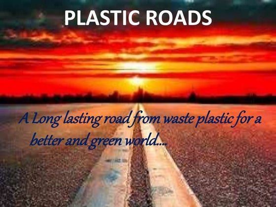 plastic in road construction | PPTX | Chemistry | Science