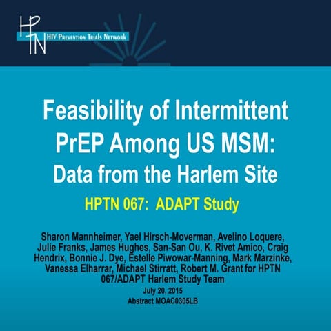 HPTN 067/ADAPT study: a comparison of daily and intermittent pre ...