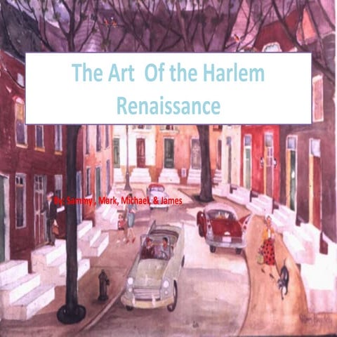 Harlem Renaissance Art | PPTX | Jazz | Music
