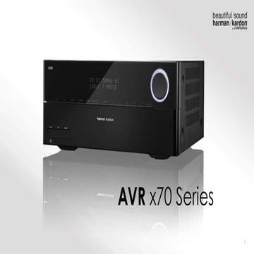 harman kardon New Home Cinema Receivers AVR x70 Line June 2013 | PPTX