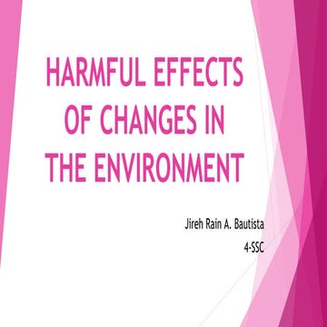 HARMFUL EFFECTS OF CHANGES IN THE ENVIRONMENT.pptx