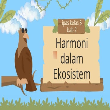 HARMONI DALAM EKOSISTEM_IPAS KELAS 5 BAB 2.pptx