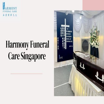 Personalized Funeral Services by Harmony Funeral Care Singapore | PDF
