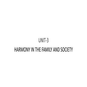 UHV-2 human values UNIT 3 Harmony in the family and society.pptx