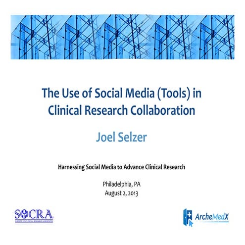 The Use of Social Media (Tools) in Clinical Research Collaboration | PPT