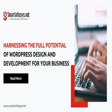 Harnessing the Full Potential of WordPress Design and Development for ...
