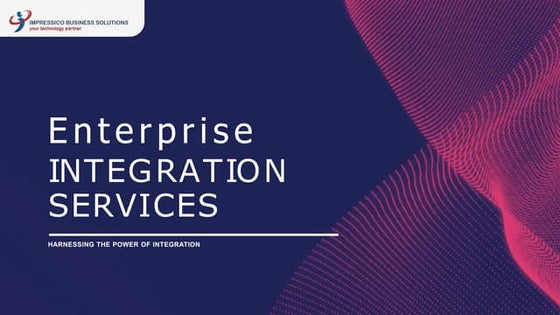Enterprise Service Integration: A Complete Guide | PPT