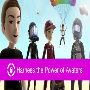 Harness the power of avatars, case studies - HXR 2014 - Ciara Taylor | PPT