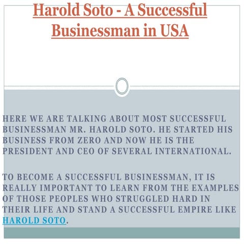 Harold soto A successful businessman in usa | PPTX