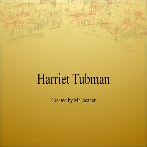 Harriet Tubman | PPT