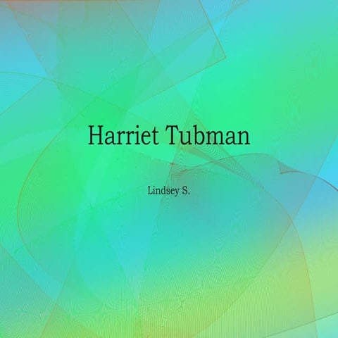 Harriet Tubman | PPT