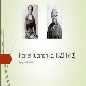 Harriet Tubman (c. 1820-1913) | PPTX