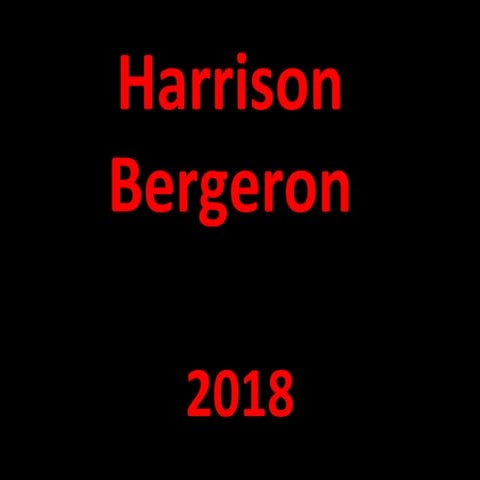 Harrison Bergeron | PPT