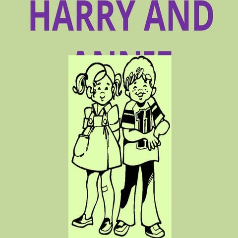 Ppt description : "HARRY AND ANNIE" .pptx