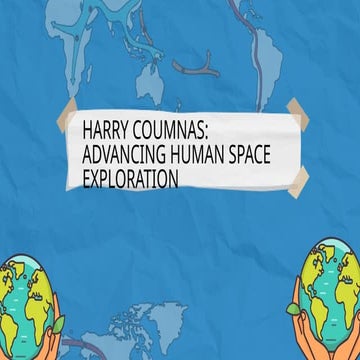Harry Coumnas: Advancing Human Space Exploration | PPTX