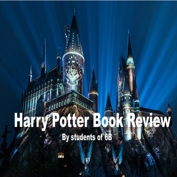 Harry potter book reveiw by students of 6b | PPT