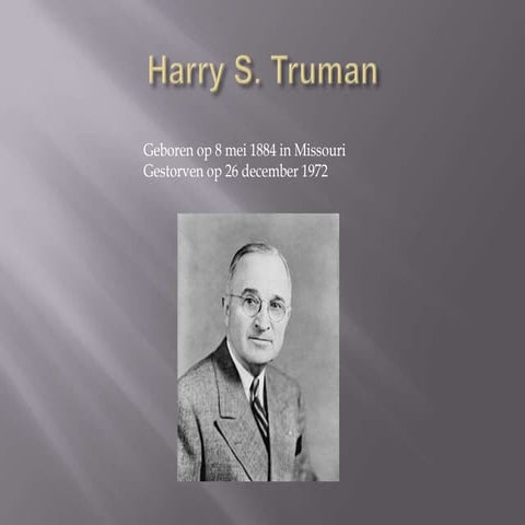 gebeurtenis Harry s. truman | PPT