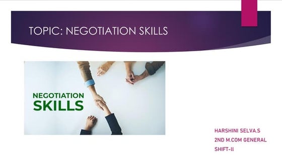 Negotiation Skills in Professional and Personal Endeavors | PPTX