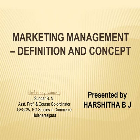 MARKETING MANAGEMENT – DEFINITION AND CONCEPT | PPTX