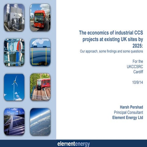 The economics of industrial CCS projects at existing UK sites by 2025 ...