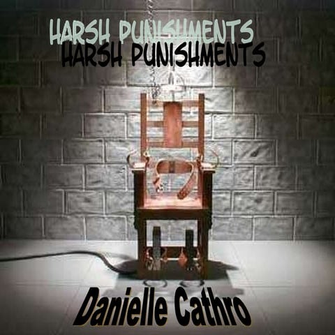 Harsh Punishments | PPT