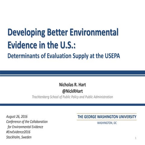Developing Better Environmental Evidence in the U.S.: Determinants of ...