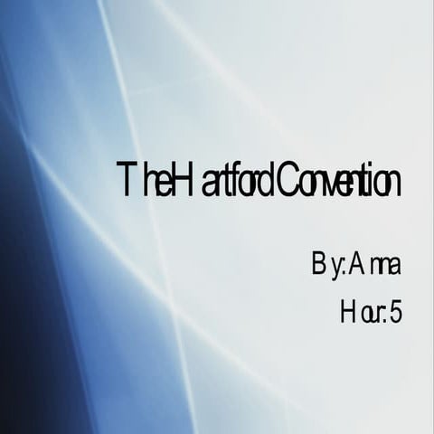 Hartford Convention | PPT