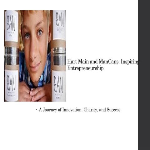 Hart_Main_ManCans_Presentation.pptx muzzammil | PPTX