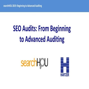SEO Consultant - SEO Audits from Beginning to Advanced Auditing | PPT