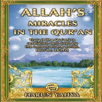 Harun Yahya Islam Allahs Miracles In The Quran | PDF | Islam | Religion & Spirituality