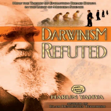 Harun Yahya Islam Darwinism Refuted | PDF