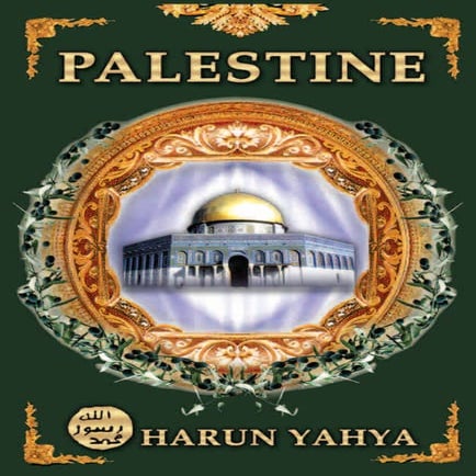 Harun Yahya Islam Palestine 1 | PDF