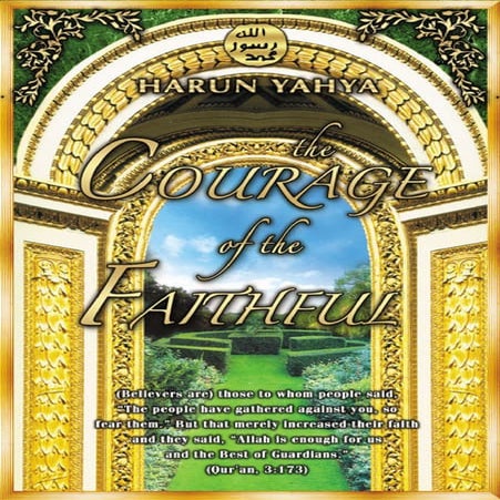 Harun Yahya Islam The Courage Of The Faithful | PDF | Islam | Religion ...