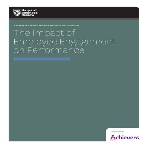 Impact of Employee Engagement on Performance (Harvard Business Review ...