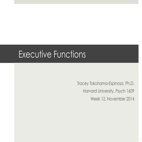 The neural correlates of executive function | PPTX