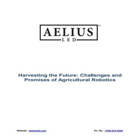 Harvesting the Future: Challenges and Promises of Agricultural Robotics | PDF