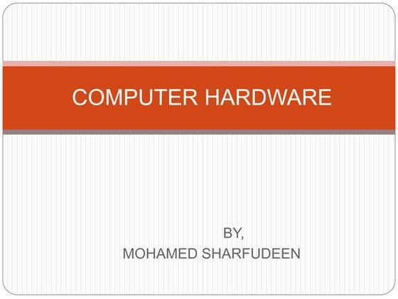 Computer hardware presentation | PPTX