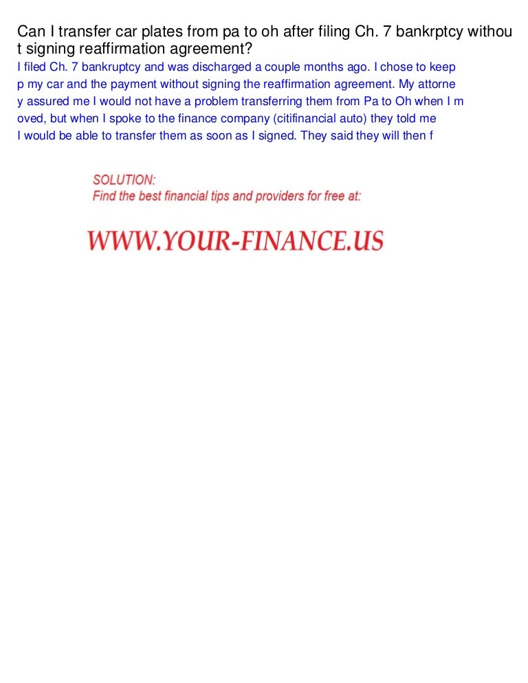 Can I Transfer Car Plates From Pa To Oh After Filing Ch 7 Bankrptcy can-i-transfer-car-plates-from-pa-to-oh-after-filing-ch-7-bankrptcy