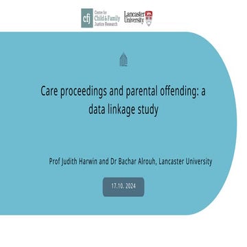 Care proceedings and parental offending: a data linkage study | PPT
