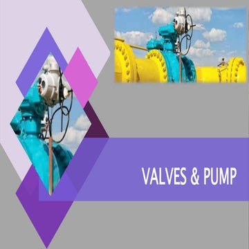 Valves and pump | PPTX