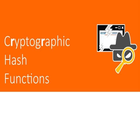 introduction to Cryptographic hash functions | PPT